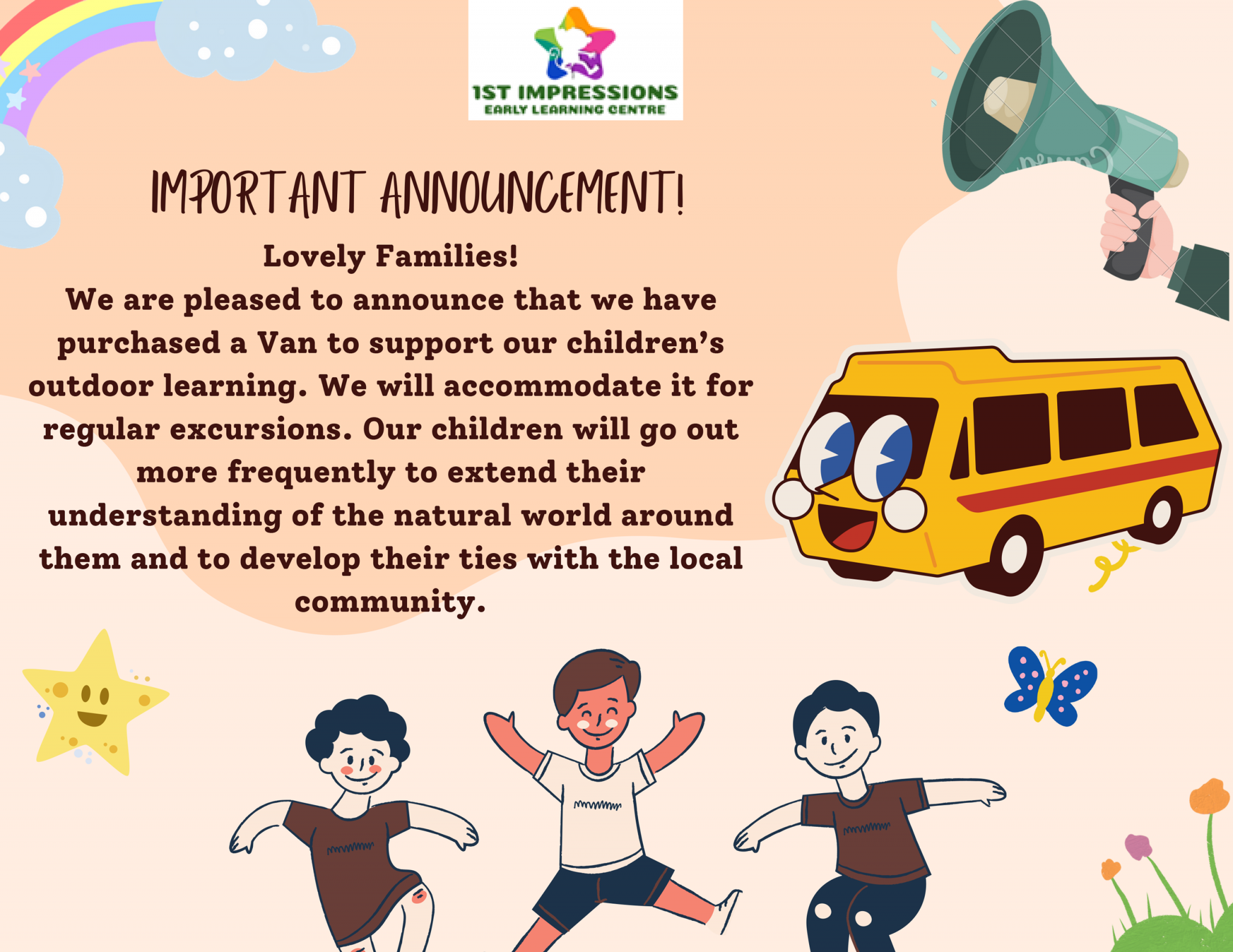 Important Announcement! - 1ST IMPRESSIONS EARLY LEARNING & CHILDCARE CENTRE